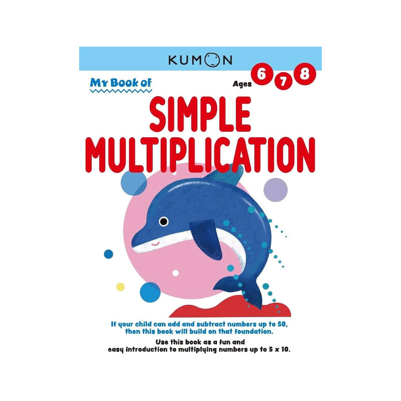KUMON My Book of Simple Multiplication Revised Edition (age 6-8yrs) – 萌B殿堂